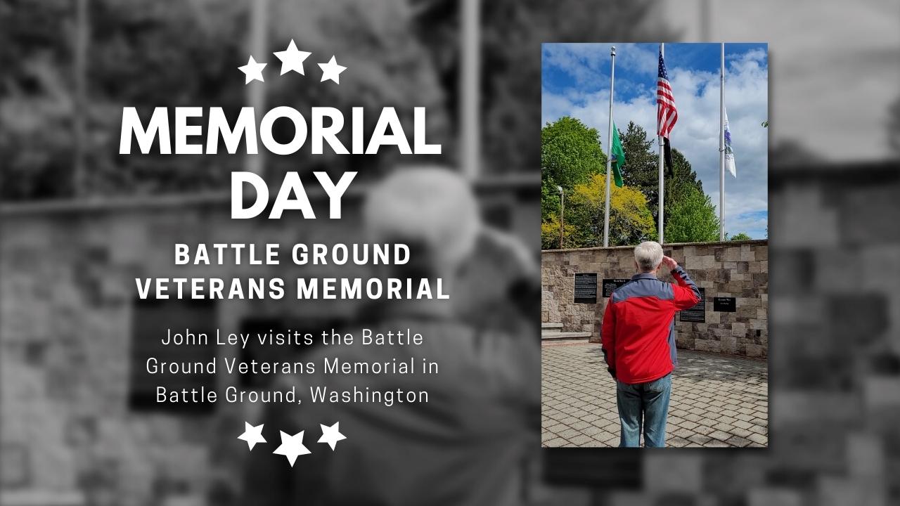 Memorial Day 2022 in Battle Ground, Washington - Elect John Ley