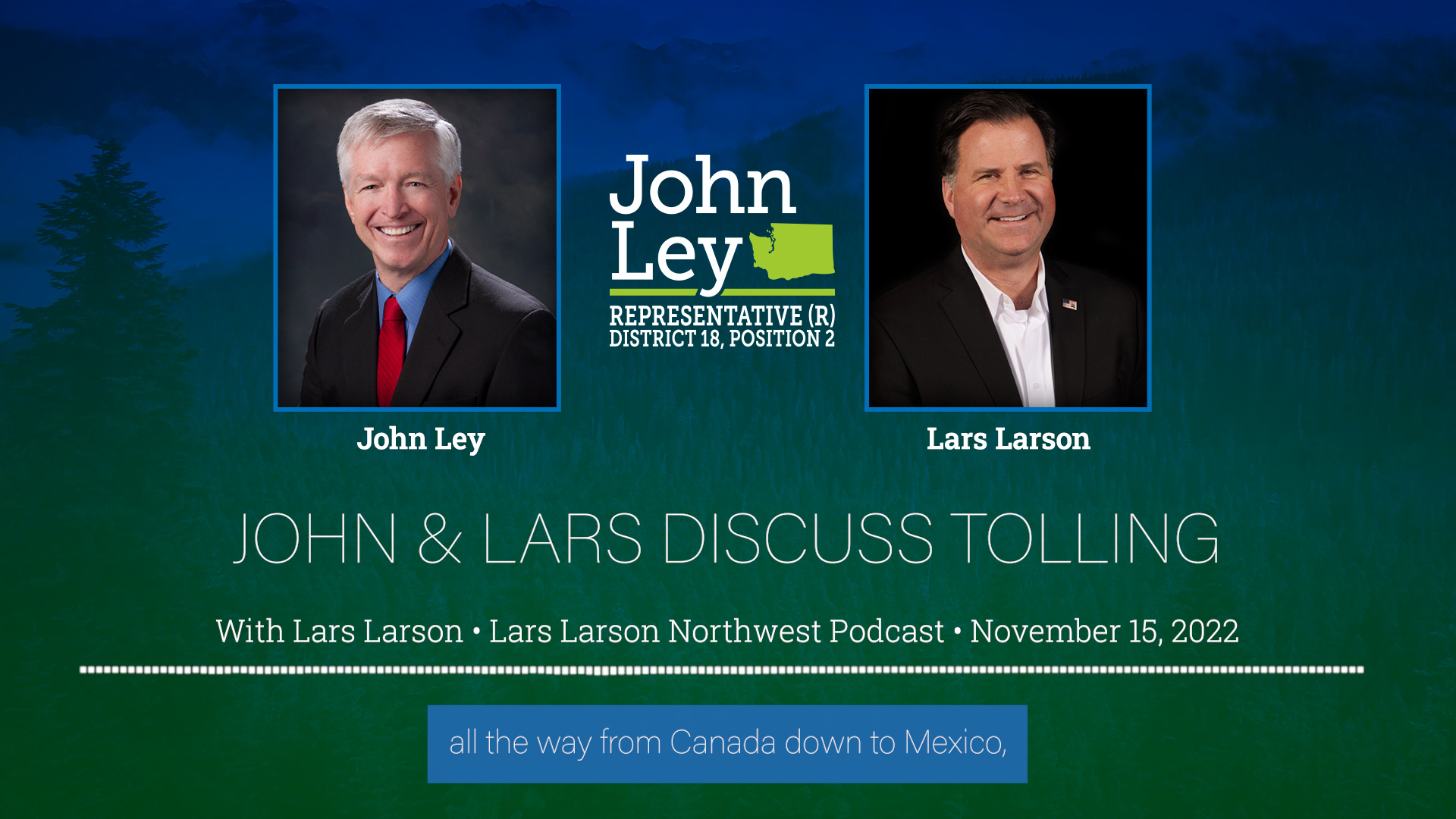 John & Lars talk TOLLING & an outrageous cost of collection - Elect John Ley
