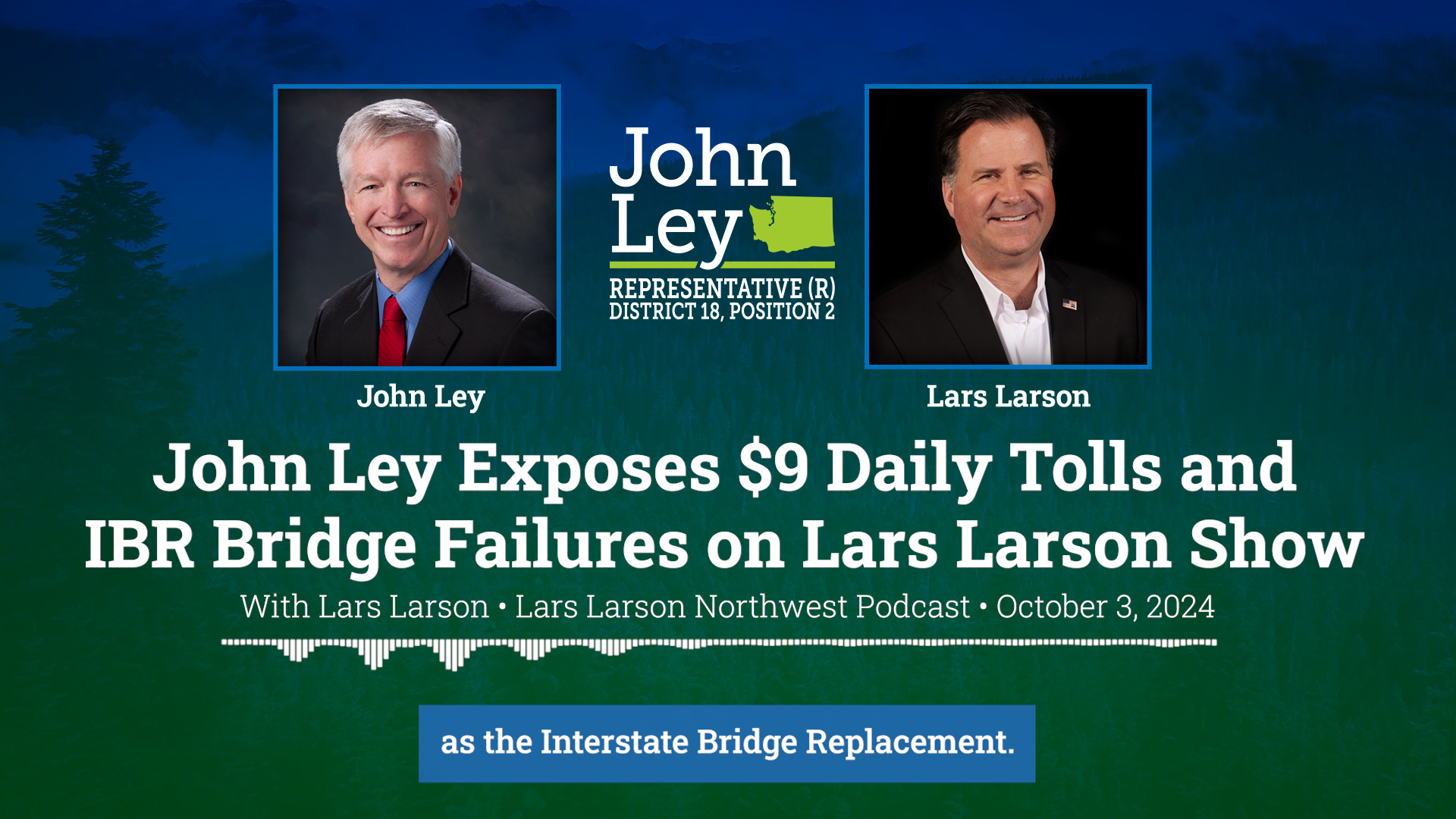 John Ley Highlights Outrage Over $9 Daily Tolls and Massive Costs in IBR Project on Lars Larson ...